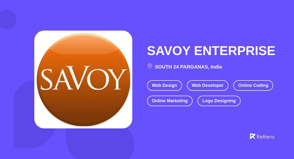 SAVOY ENTERPRISE | Web Design, SOUTH 24 PARGANAS -Refrens