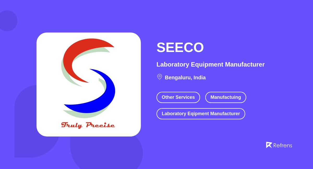 SEECO, Bengaluru -Refrens