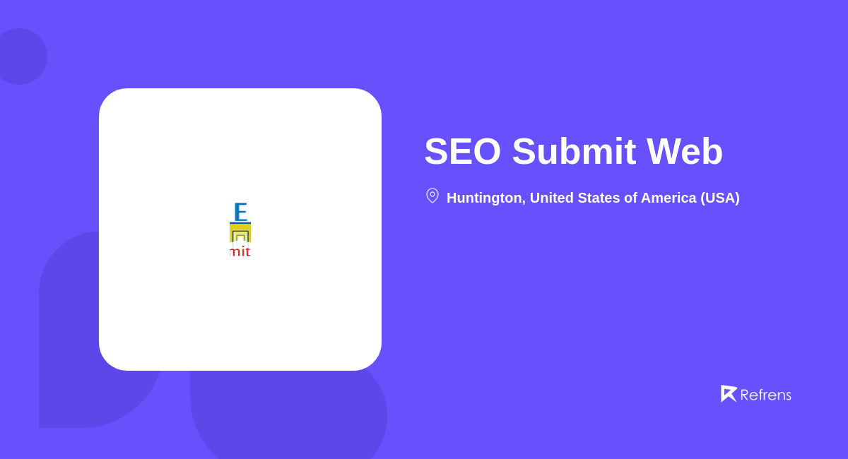 SEO Submit Web, Huntington -Refrens