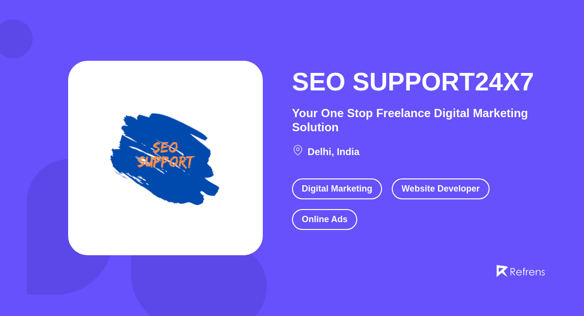 SEO SUPPORT24X7 | Website Developer, Delhi -Refrens