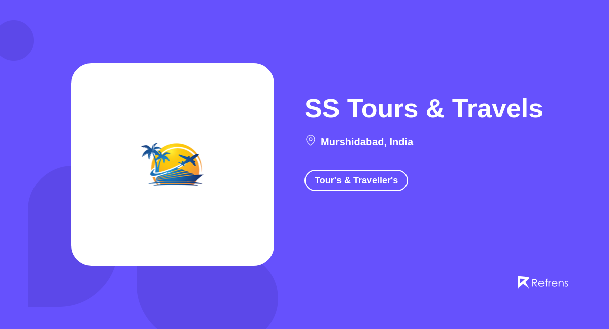 SS Tours & Travels | Tour's & Traveller's, Murshidabad -Refrens