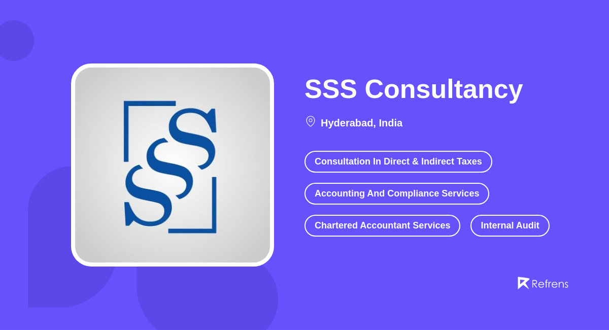 SSS Consultancy | Accounting And Compliance Services, Hyderabad -Refrens