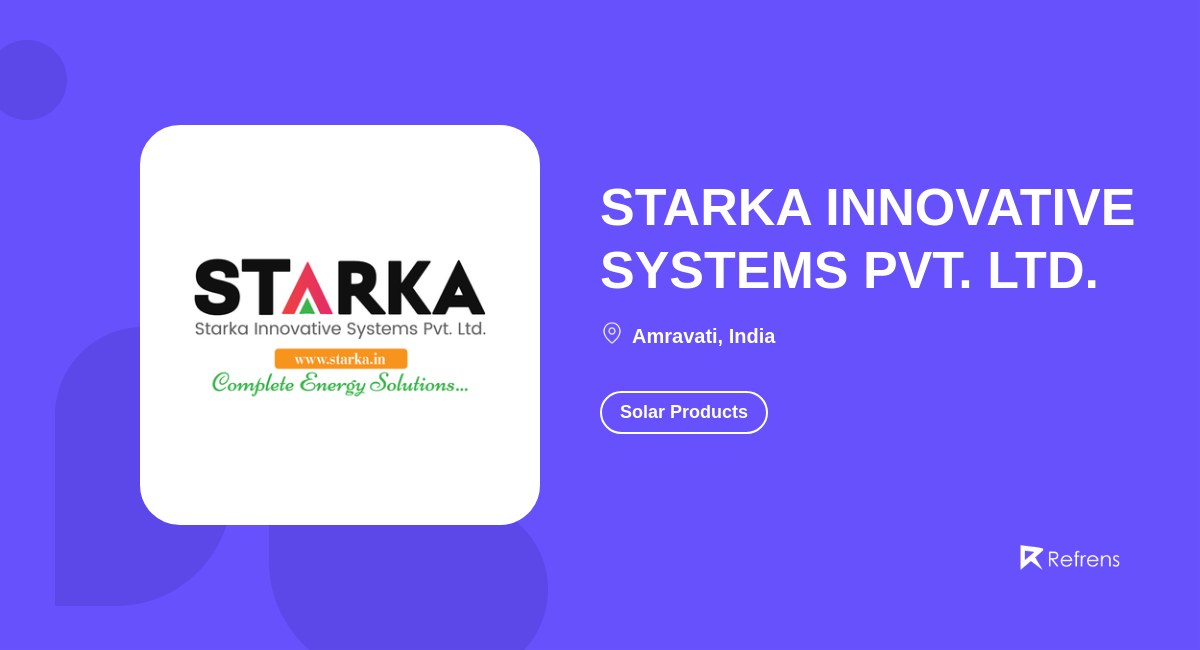 STARKA INNOVATIVE SYSTEMS PVT. LTD., Amravati -Refrens