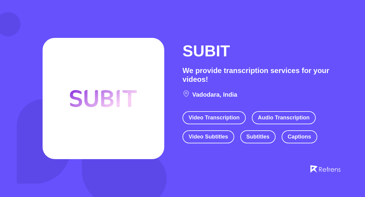 SUBIT | Video Subtitles, Vadodara -Refrens