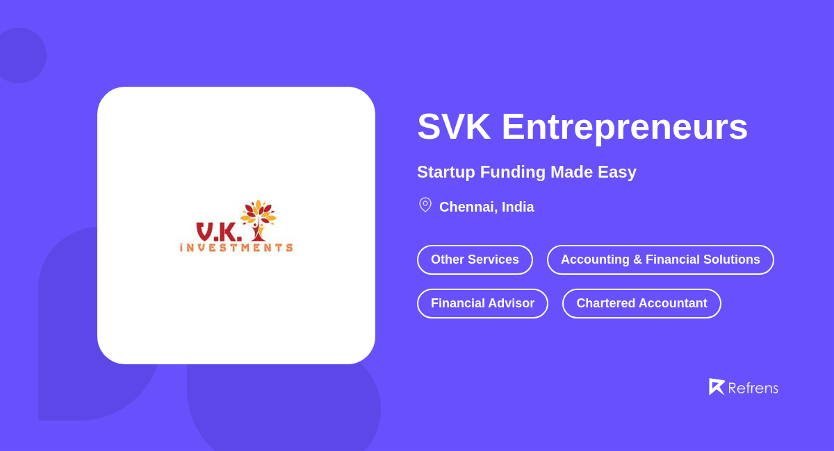 SVK Entrepreneurs, Chennai -Refrens