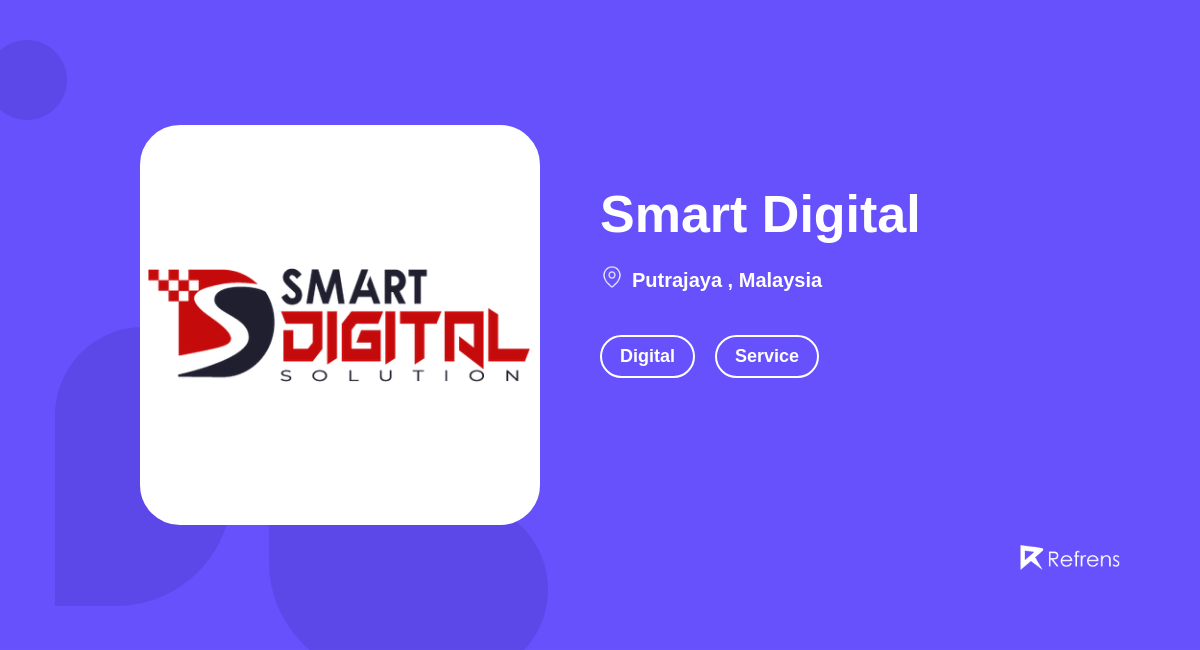 Smart Digital | Service, Putrajaya -Refrens