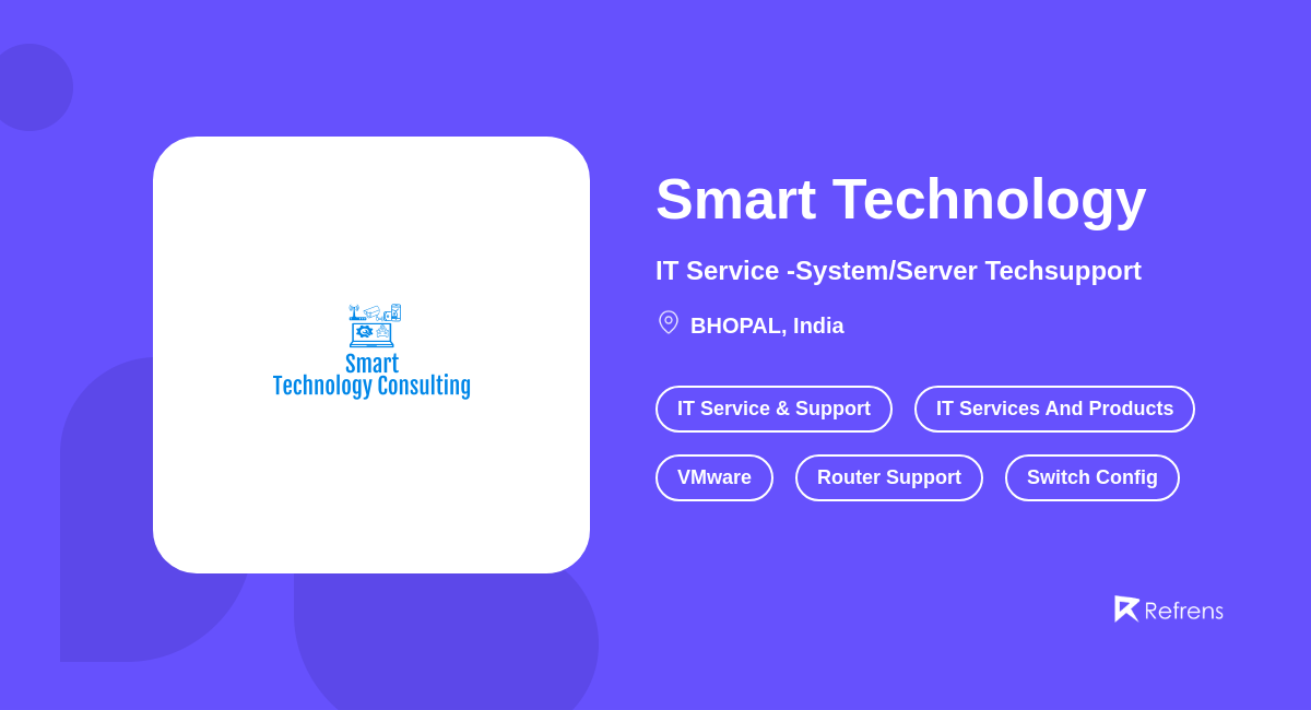 Smart Technology | IT Service & Support, BHOPAL -Refrens
