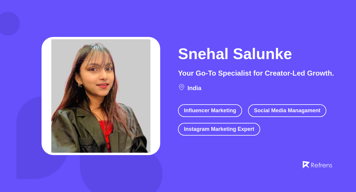 Snehal Salunke | Social Media Managament -Refrens