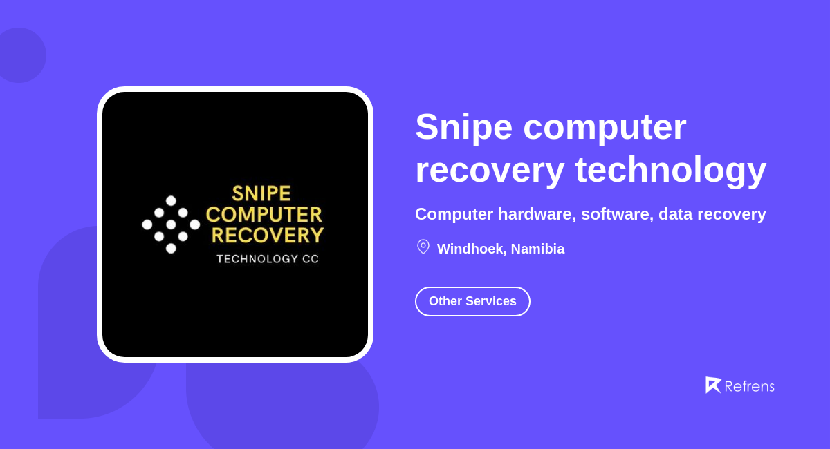 Snipe computer recovery technology | Other Services, Windhoek -Refrens