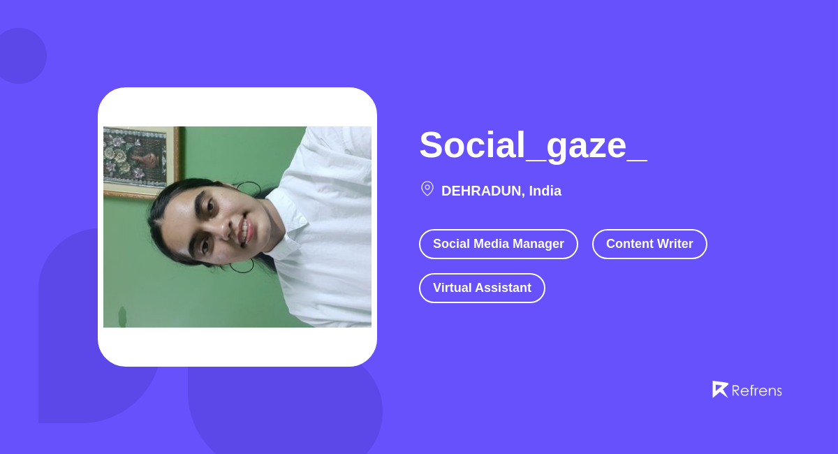 Social_gaze_ | Content Writer, DEHRADUN -Refrens