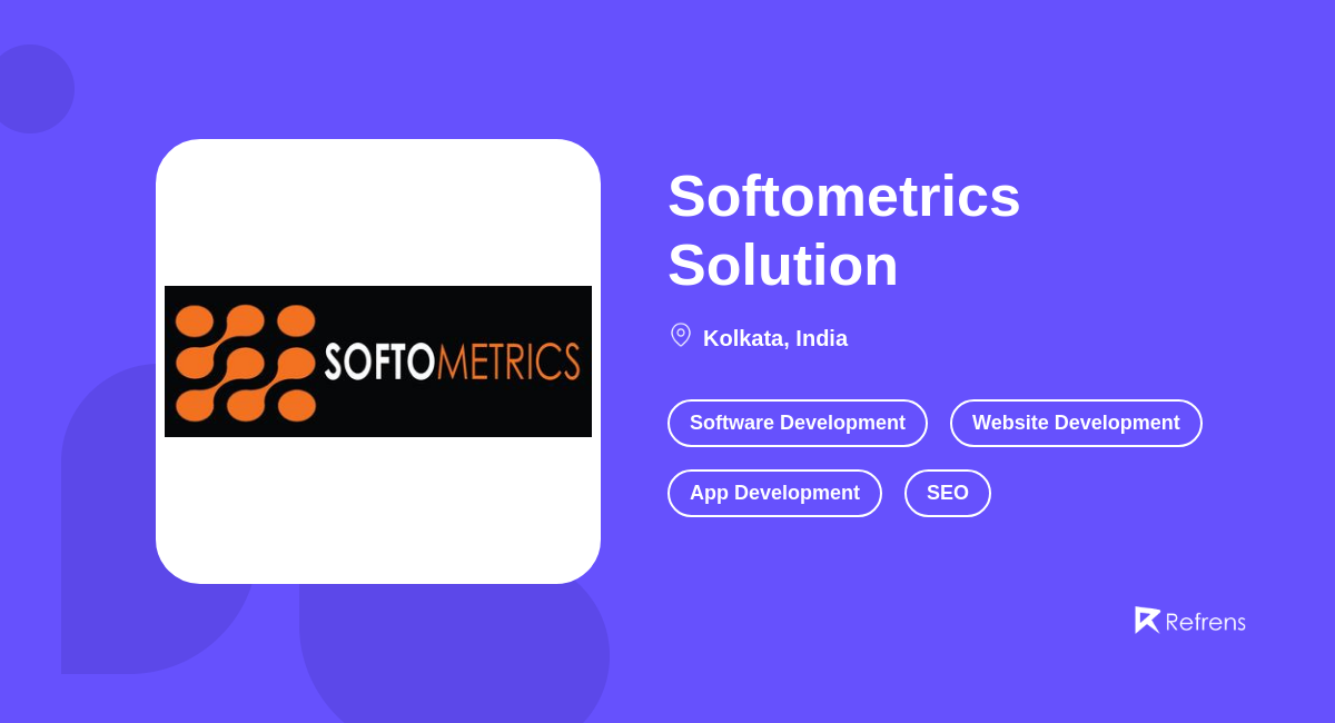 Softometrics Solution | Website Development, Kolkata -Refrens