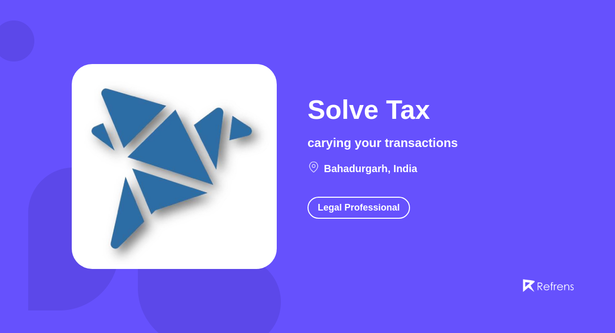 Solve Tax, Bahadurgarh -Refrens