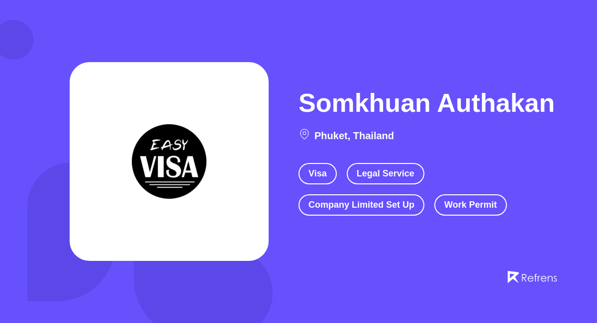Somkhuan Authakan | Visa, Phuket -Refrens