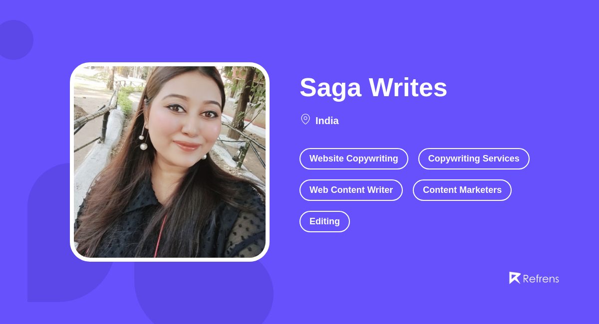 Saga Writes | Web Content Writer -Refrens