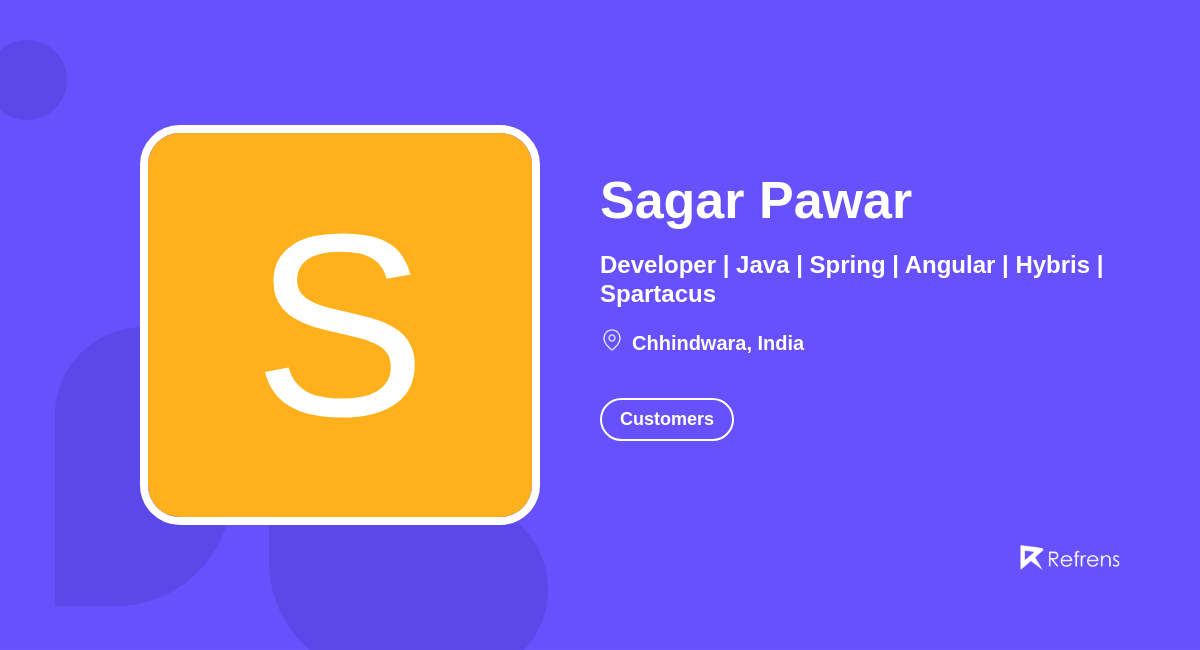 Sagar Pawar | Customers, Chhindwara -Refrens
