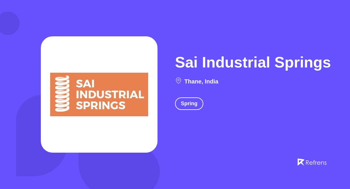 Sai Industrial Springs | Spring, Thane -Refrens