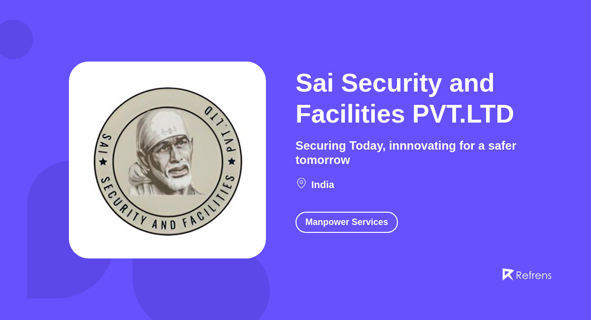 Sai Security and Facilities PVT.LTD -Refrens