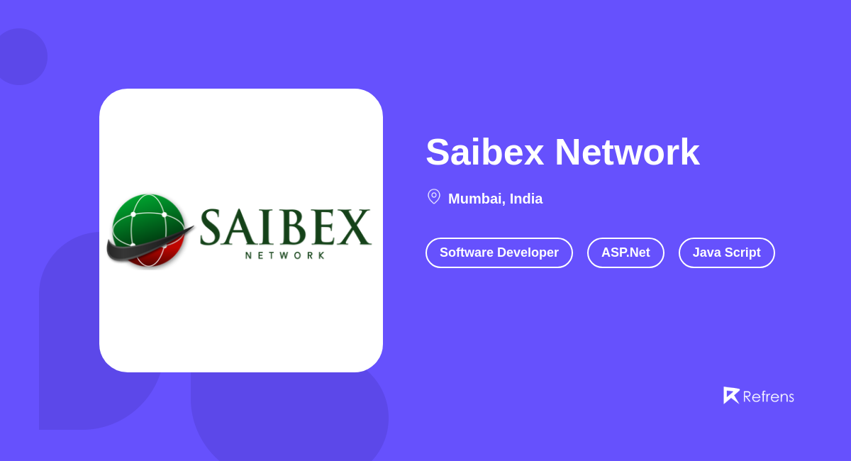 Saibex Network | Software Developer, Mumbai -Refrens