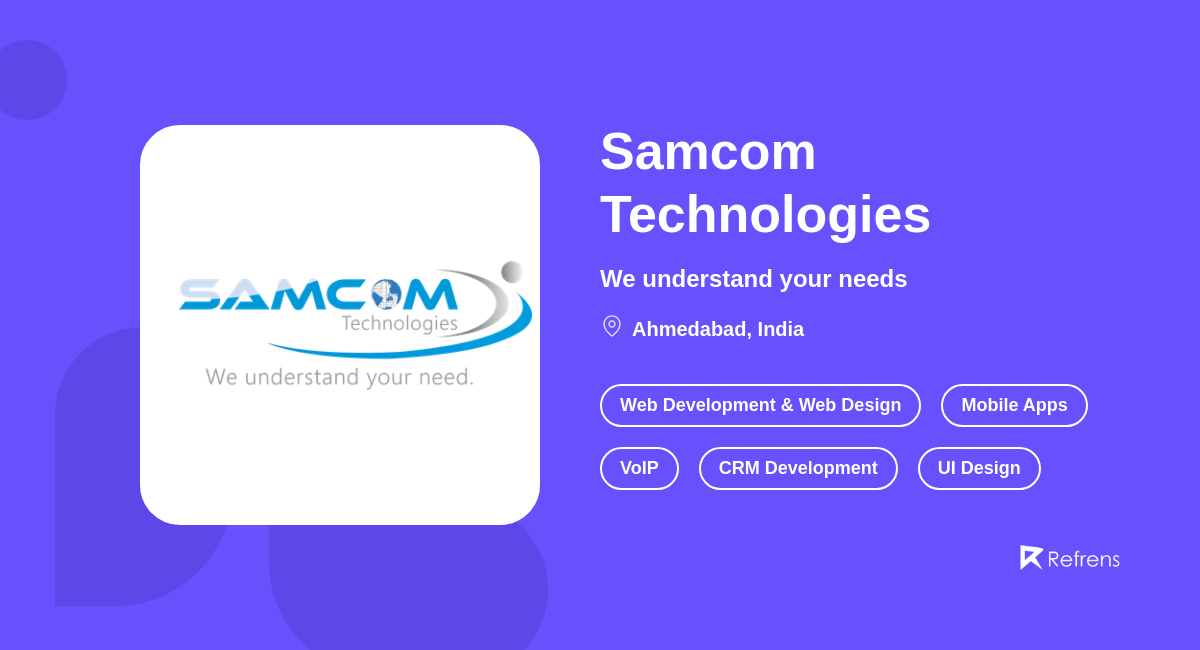 Samcom Technologies, Ahmedabad -Refrens