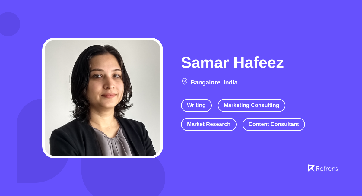 Samar Hafeez | Writing, Bangalore -Refrens
