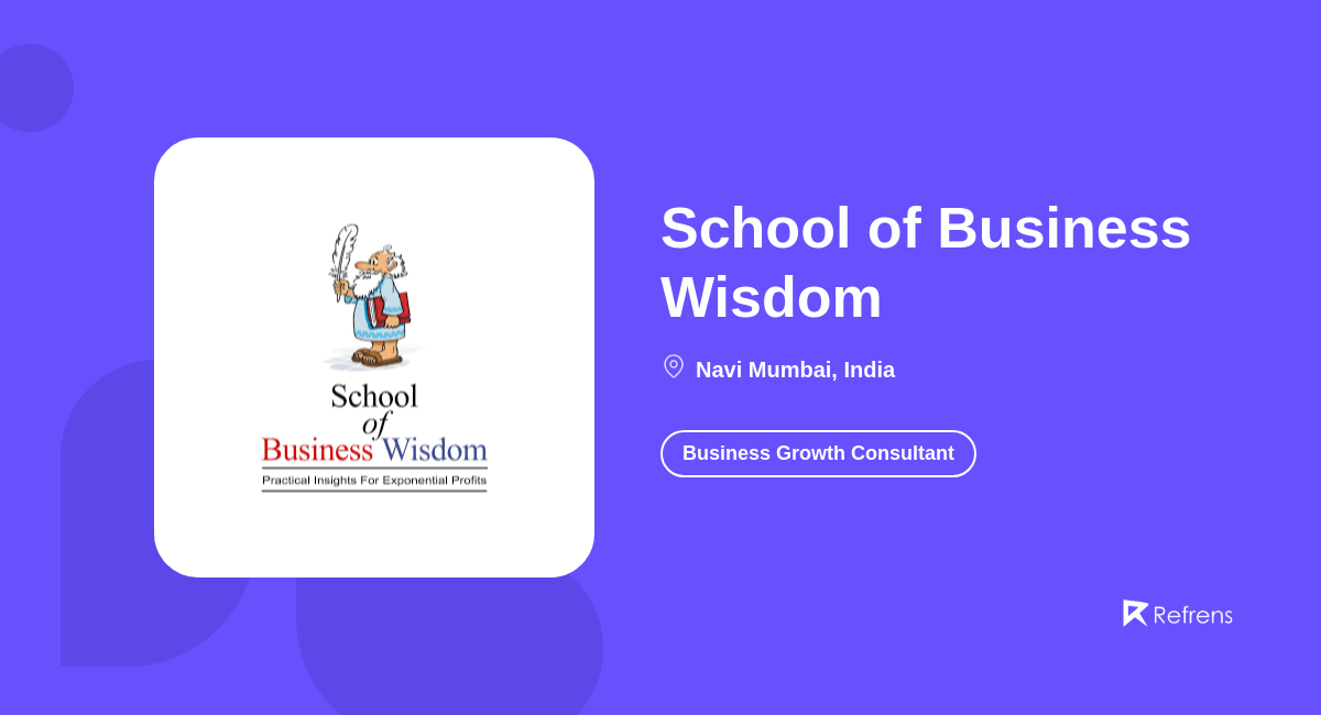 School of Business Wisdom, Navi Mumbai -Refrens