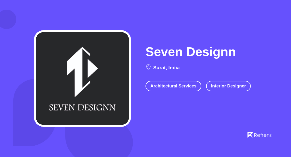 Seven Designn, Surat -Refrens