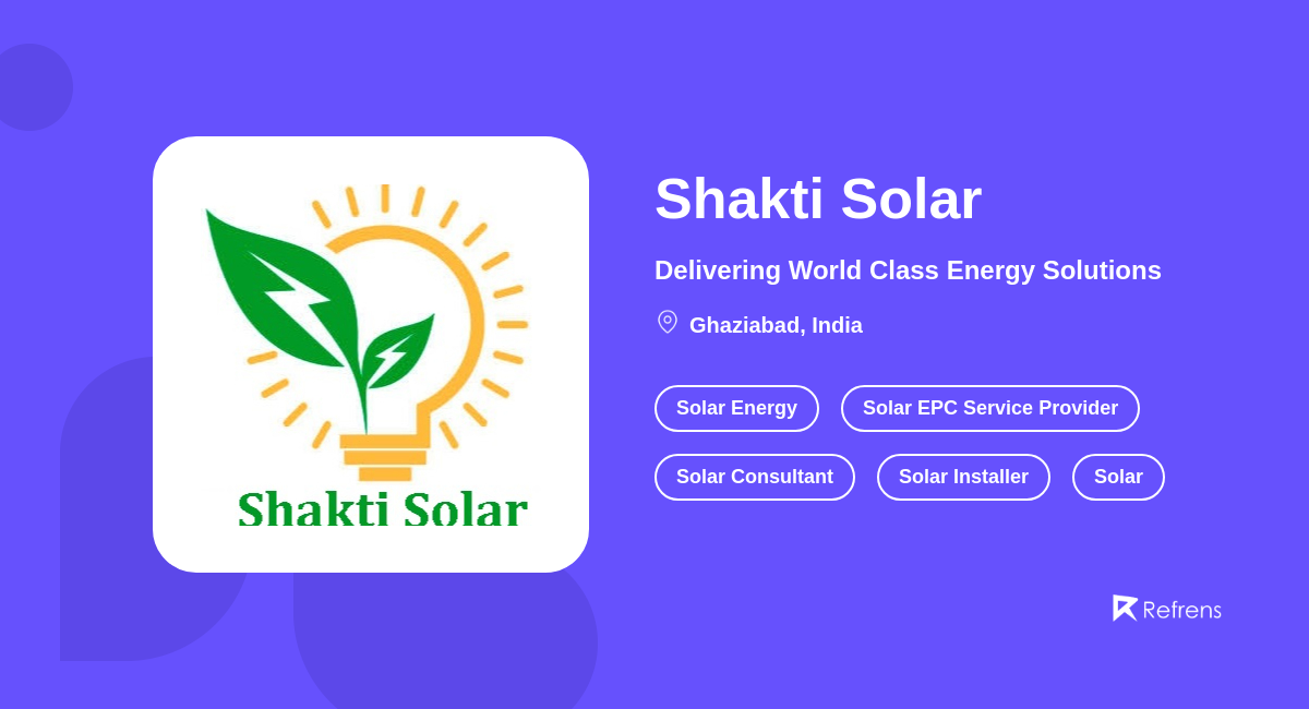 Shakti Solar, Ghaziabad -Refrens