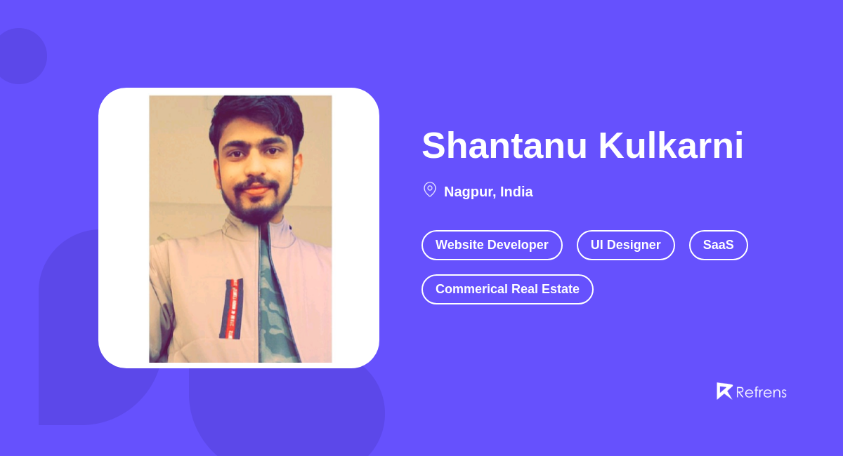 Shantanu Kulkarni | Website Developer, Nagpur -Refrens