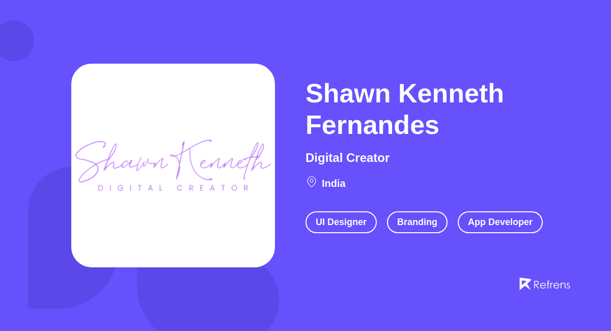 Shawn Kenneth Fernandes | UI Designer -Refrens