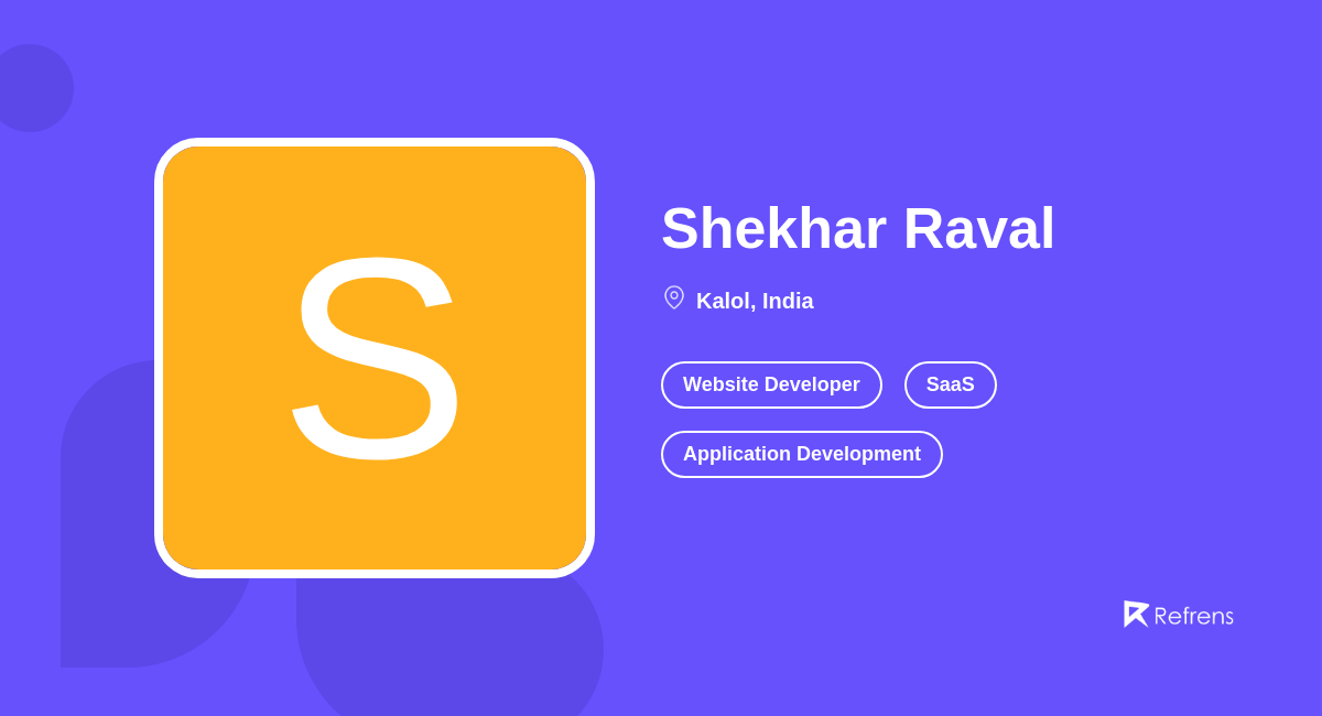 Shekhar Raval | Website Developer, Kalol -Refrens