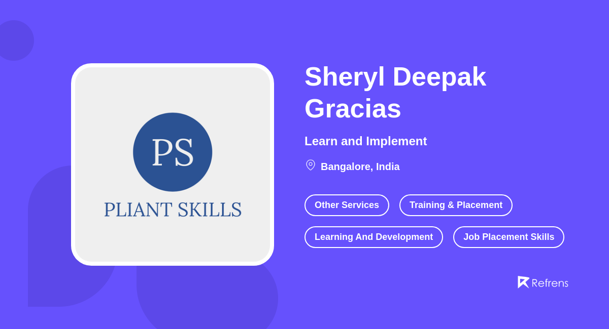 Sheryl Deepak Gracias | Other Services, Bangalore -Refrens