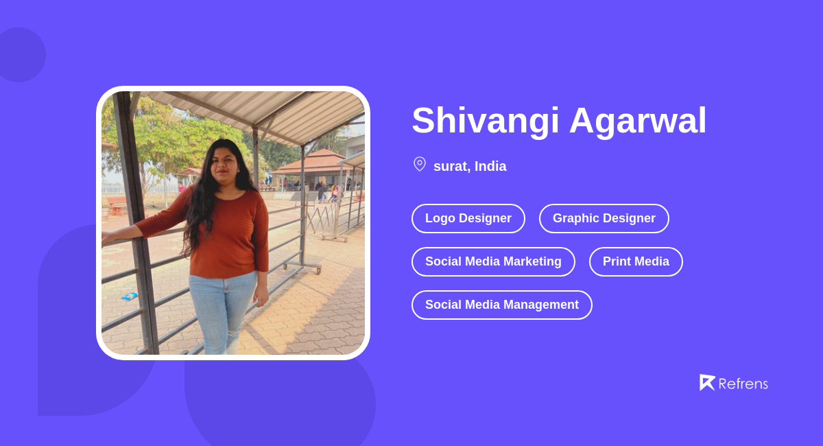 Shivangi Agarwal | Logo Designer, surat -Refrens