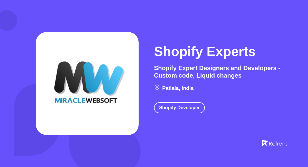 Shopify Experts | Shopify Developer, Patiala -Refrens