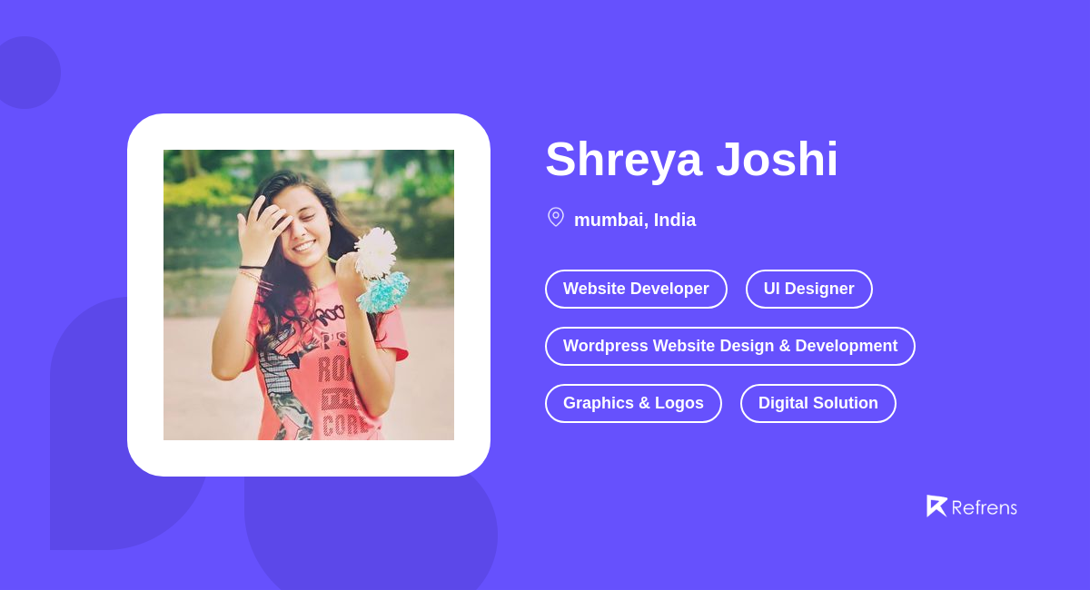 Shreya Joshi | Website Developer, mumbai -Refrens