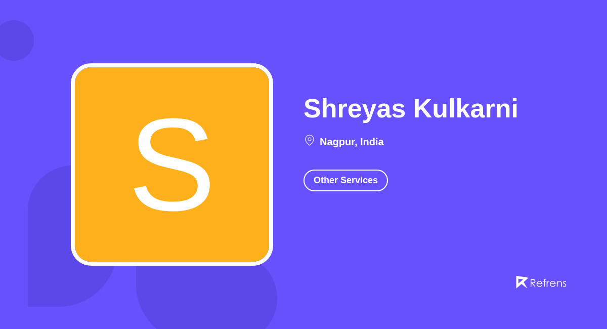 Shreyas Kulkarni Other Services Nagpur Refrens 