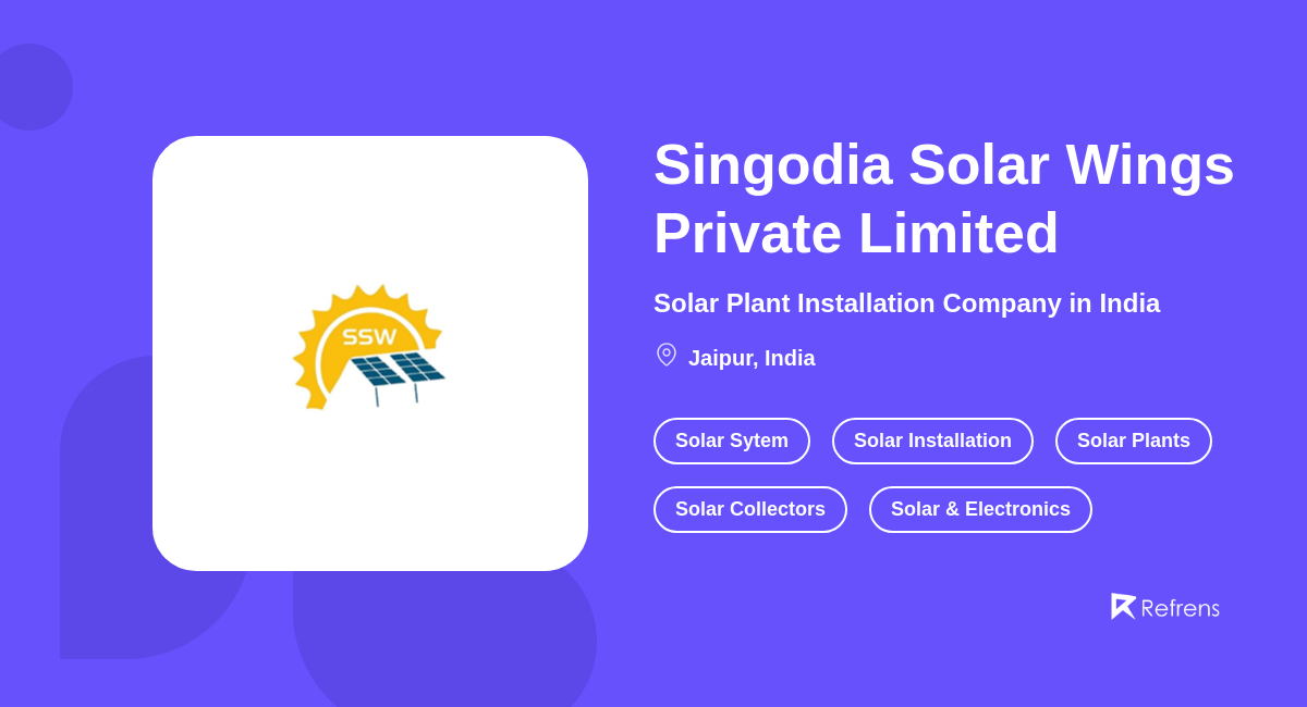 Singodia Solar Wings Private Limited | Solar Sytem, Jaipur -Refrens