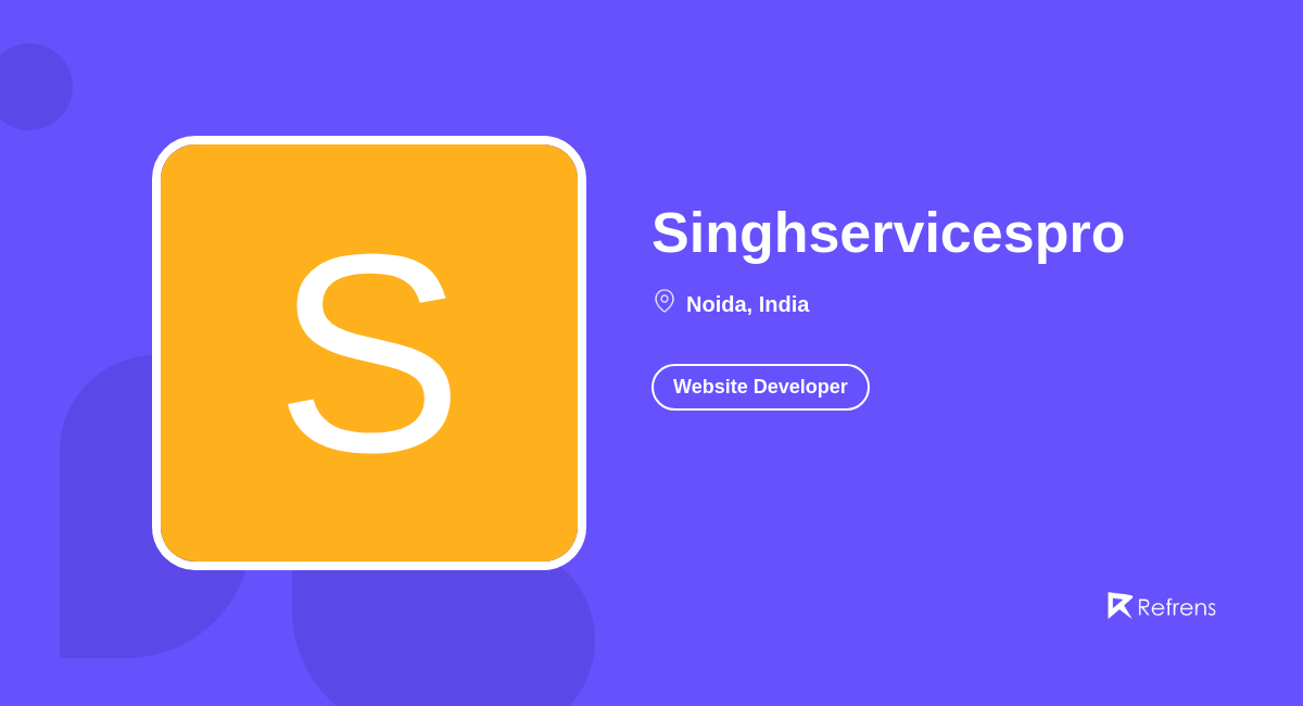 Singhservicespro | Website Developer, Noida -Refrens