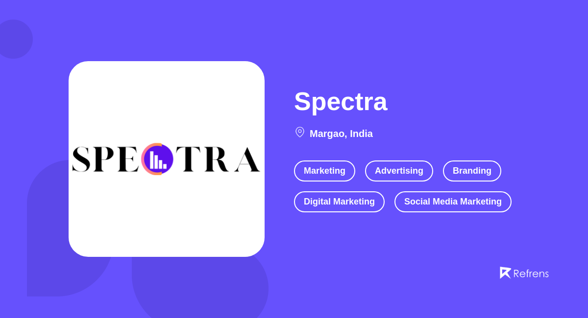 Spectra | Digital Marketing, Margao -Refrens