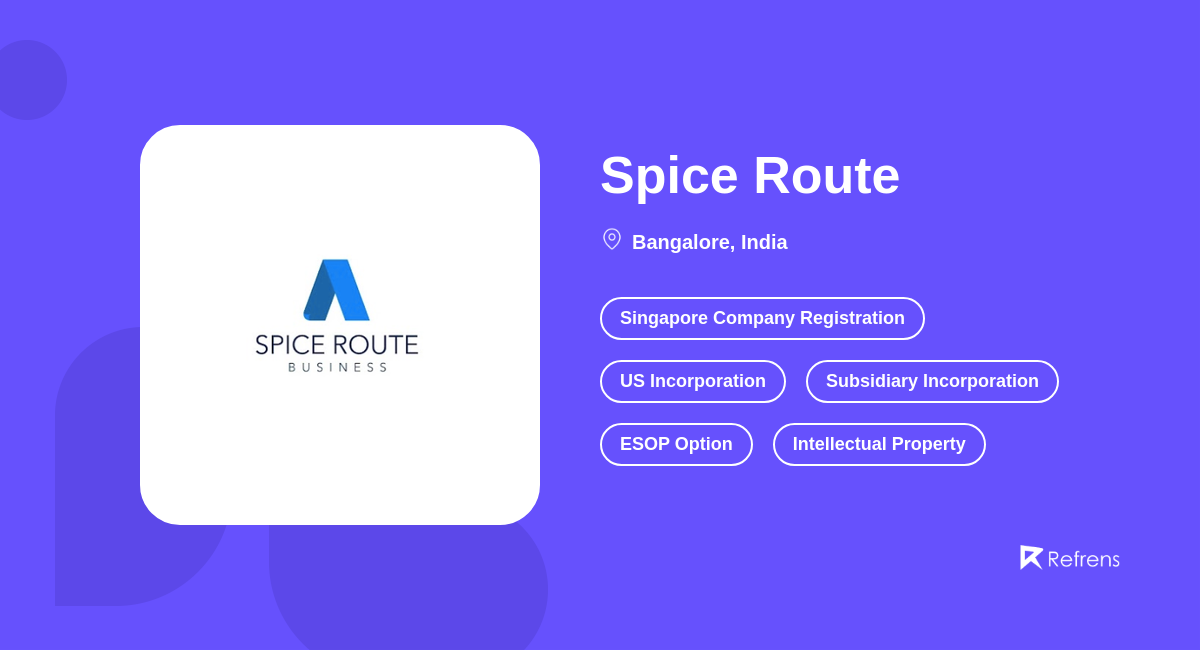 Spice Route | Intellectual Property, Bangalore -Refrens