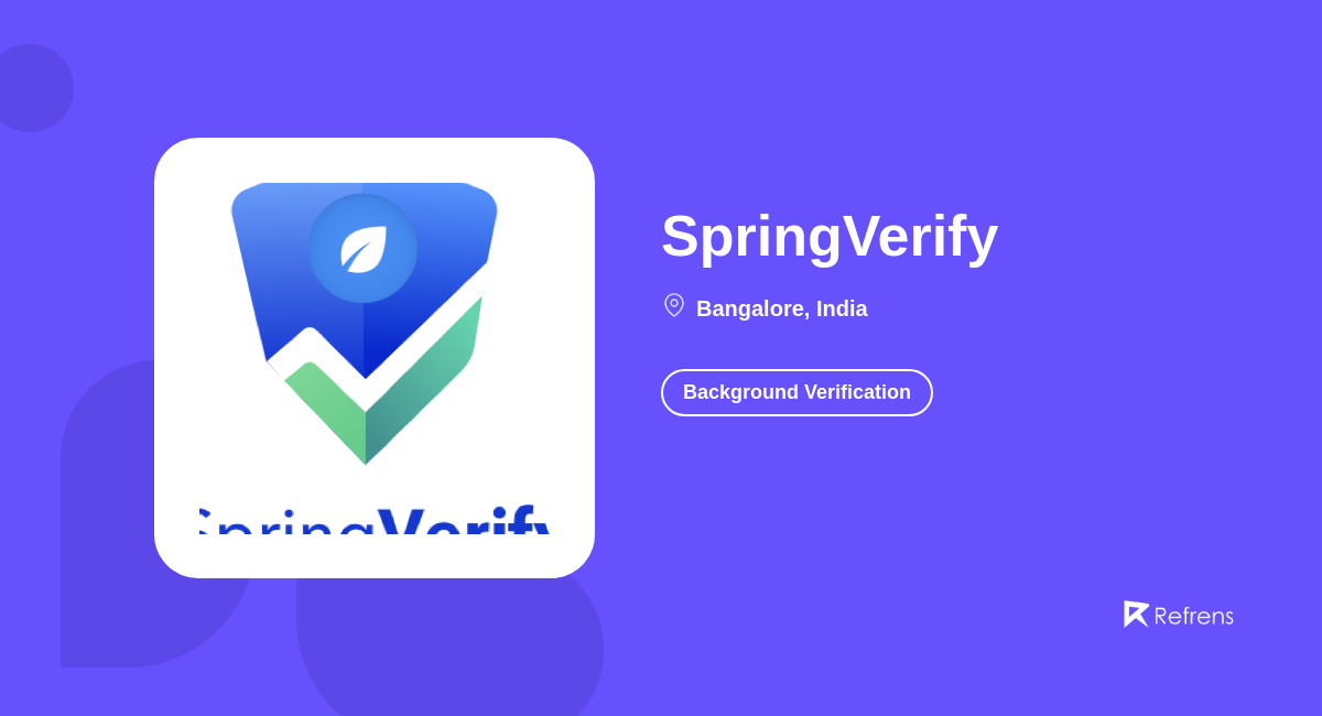 SpringVerify | Background Verification, Bangalore -Refrens