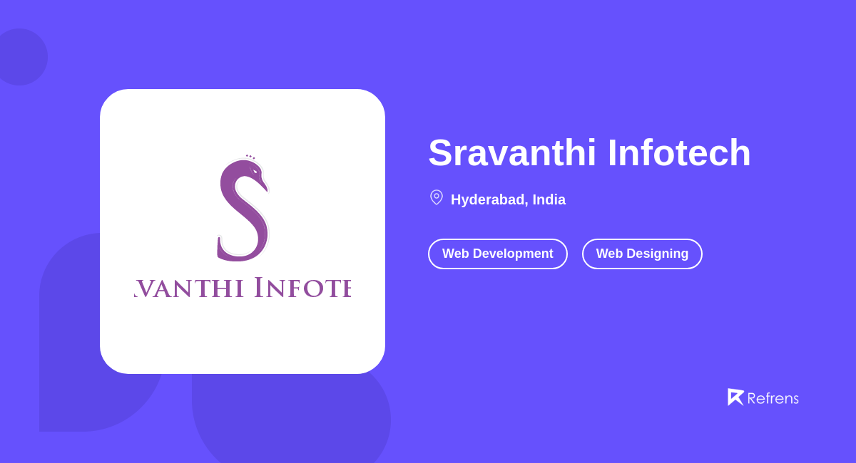 Sravanthi Infotech | Web Development, Hyderabad -Refrens