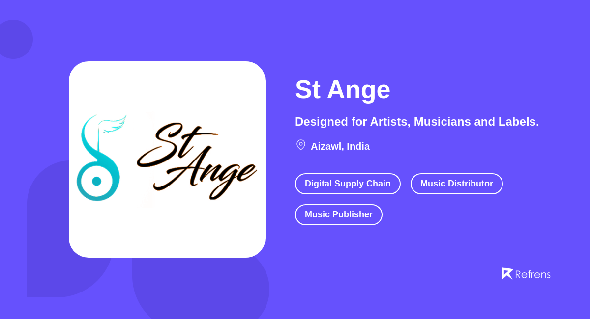 St Ange | Music Publisher, Aizawl -Refrens