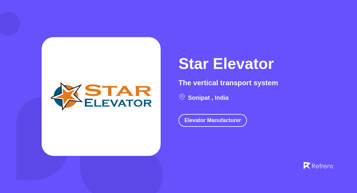 Star Elevator | Elevator Manufacturer, Sonipat -Refrens