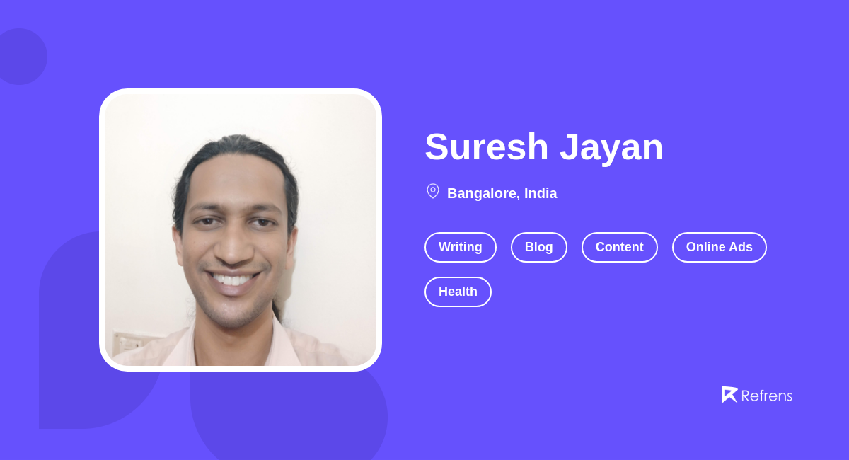 Suresh Jayan | Content, Bangalore -Refrens