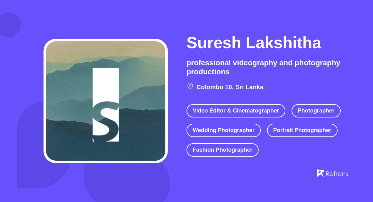 Suresh Lakshitha | Photographer, Colombo 10 -Refrens