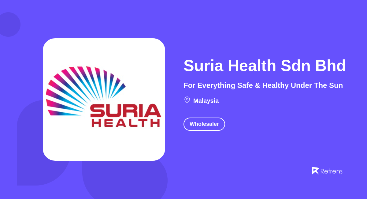 Suria Health Sdn Bhd -Refrens