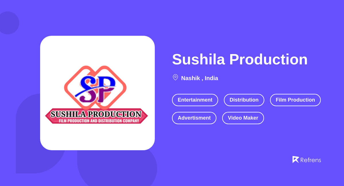 Sushila Production | Entertainment, Nashik -Refrens