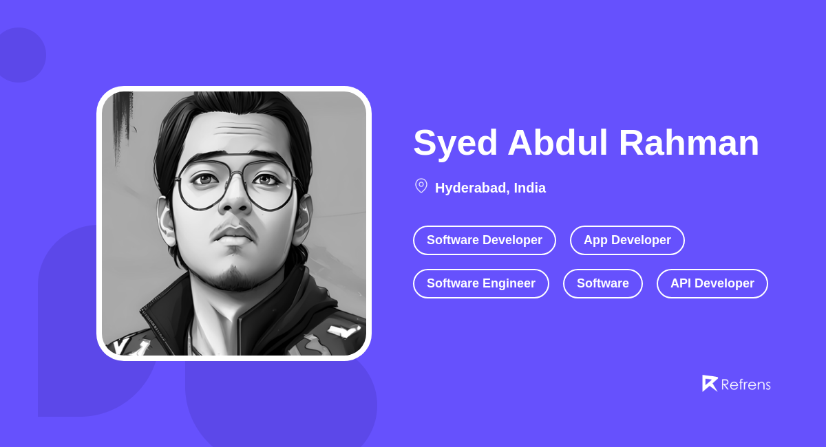Syed Abdul Rahman | Website Developer, Hyderabad -Refrens