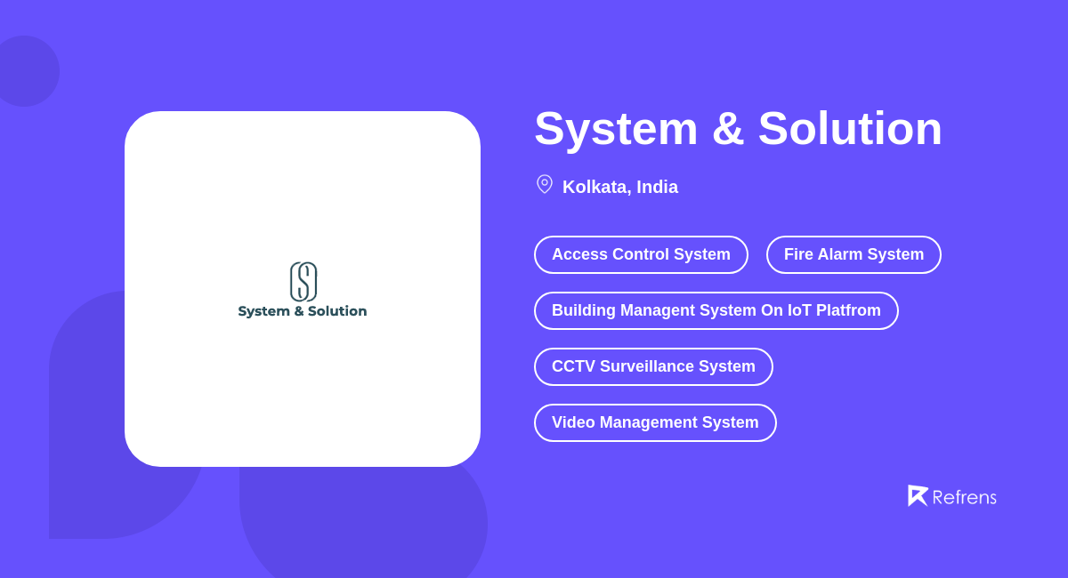 System & Solution | Access Control System, Kolkata -Refrens