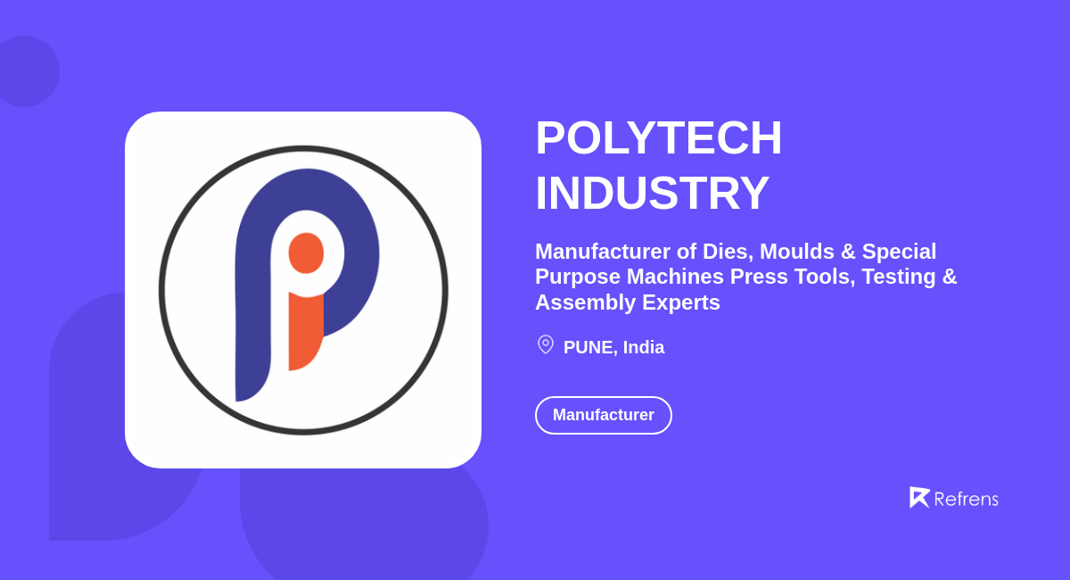 POLYTECH INDUSTRY, PUNE -Refrens